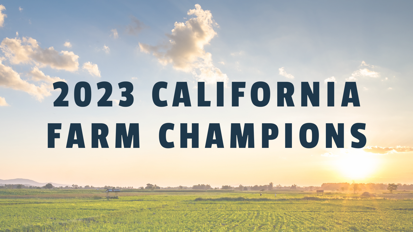 2023 California Farm Champions - Community Alliance with Family Farmers